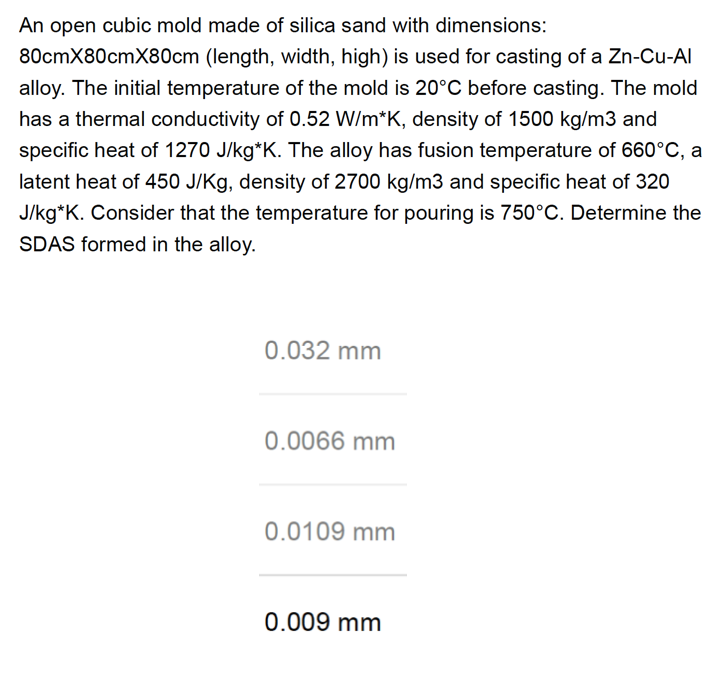 Solved An open cubic mold made of silica sand with | Chegg.com