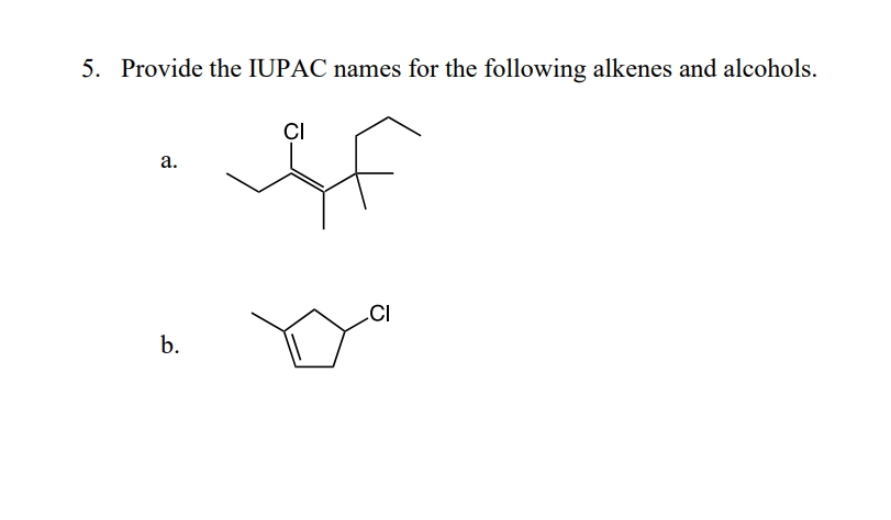 Solved Provide the IUPAC names for the following alkenes and | Chegg.com
