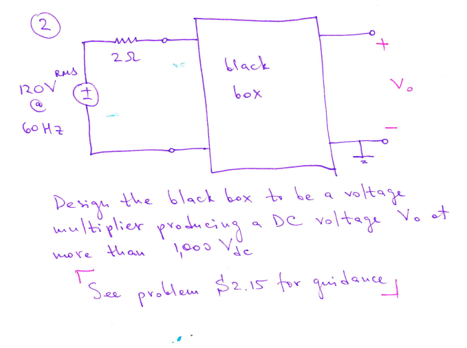 Solved Design the black box to be a voltage multiplies | Chegg.com