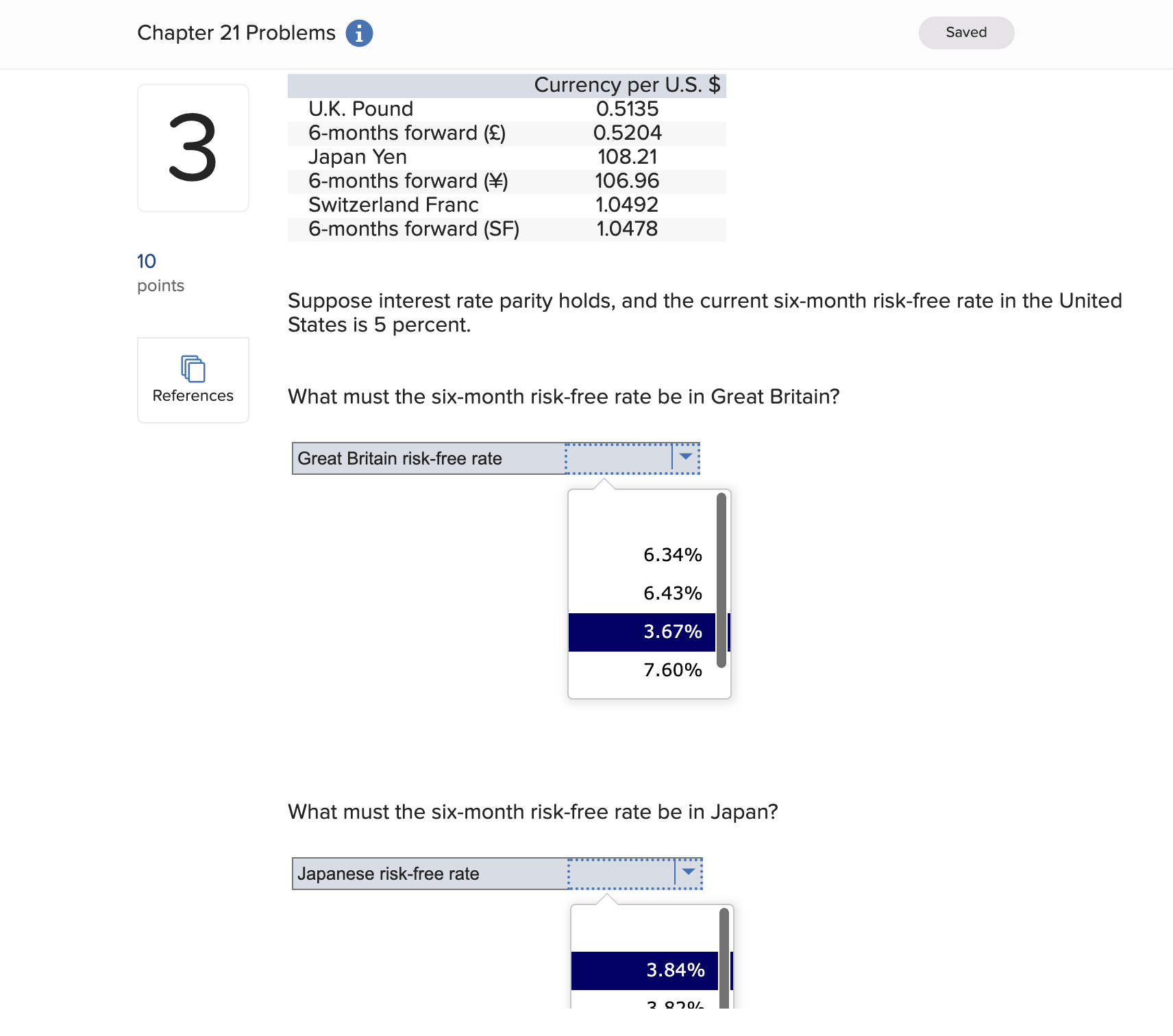 Solved Suppose interest rate parity holds, and the current | Chegg.com Solved Suppose interest rate parity holds, and the current | Chegg.com