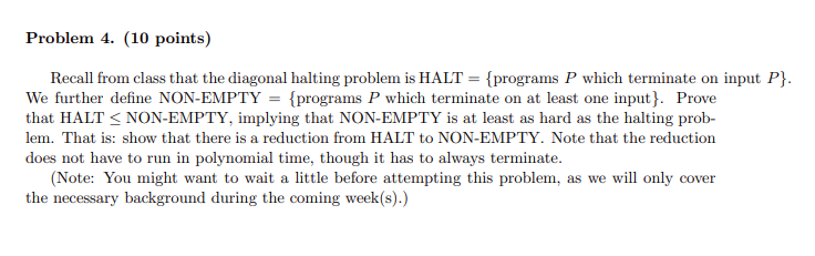 Problem 4. (10 points) Recall from class that the | Chegg.com