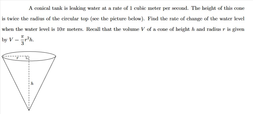 Solved A conical tank is leaking water at a rate of 1 cubic | Chegg.com