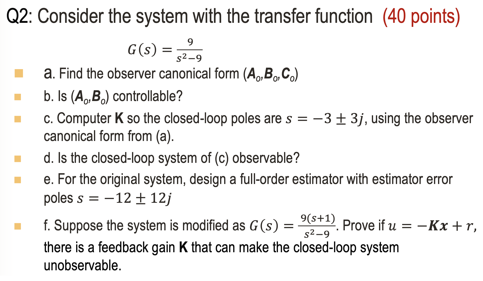 2: Consider the system with the transfer function (40 | Chegg.com