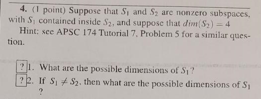 Solved 4. (1 point) Suppose that S, and S2 are nonzero | Chegg.com
