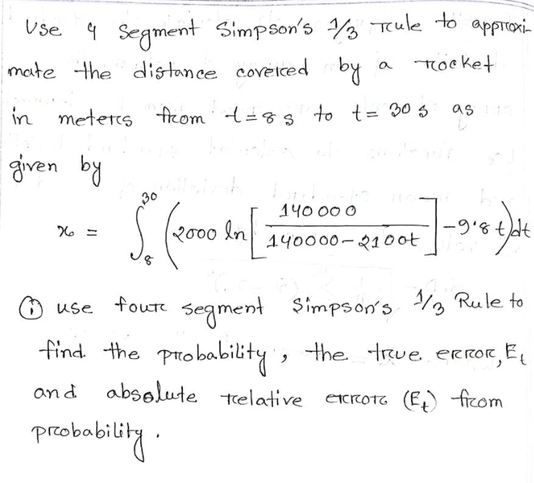 Solved Use 4 Segment Simpson's 1/3. Tule to approxi mate the | Chegg.com