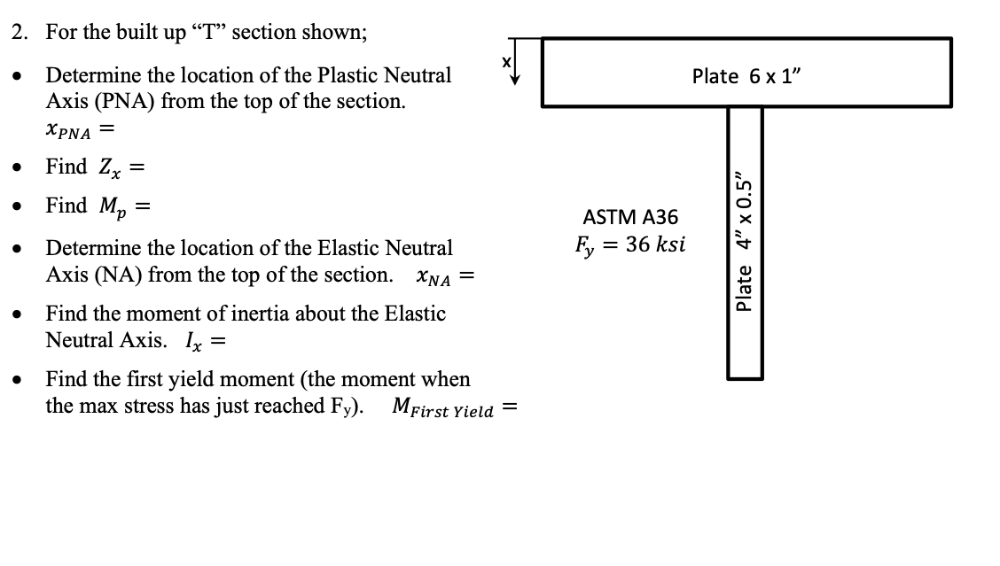 Solved 2. For the built up " T " section shown; - Determine | Chegg.com