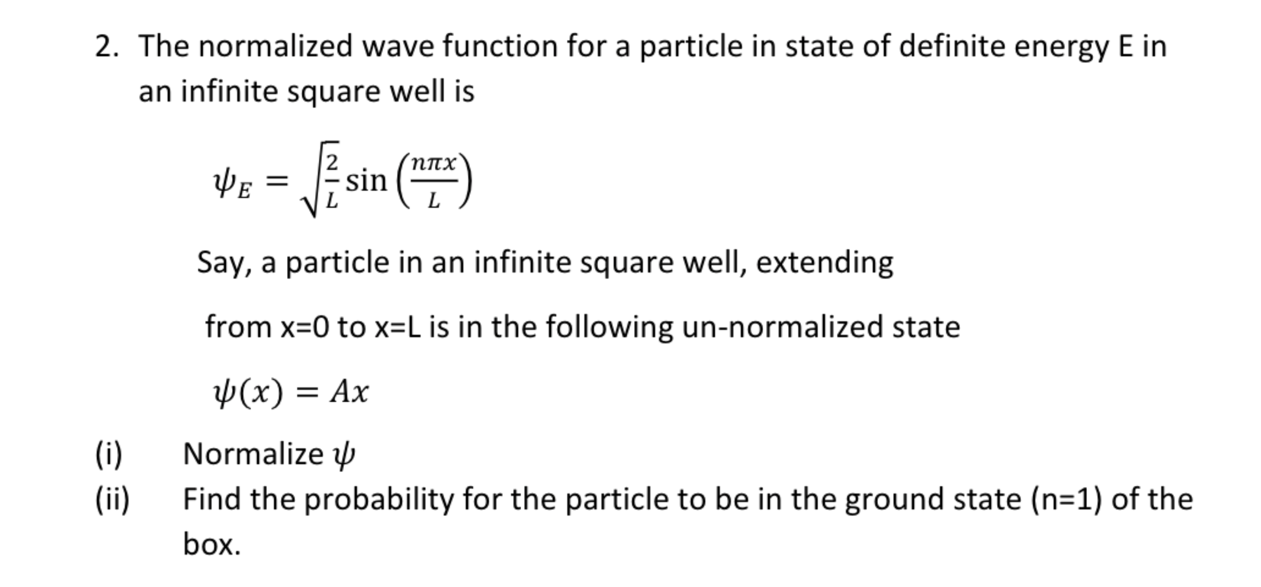 Solved 2. The normalized wave function for a particle in | Chegg.com