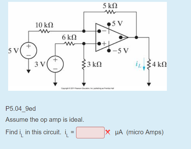 Solved P5.04_9ed Assume the op amp is ideal. Find iL | Chegg.com Solved P5.04_9ed Assume the op amp is ideal. Find iL | Chegg.com