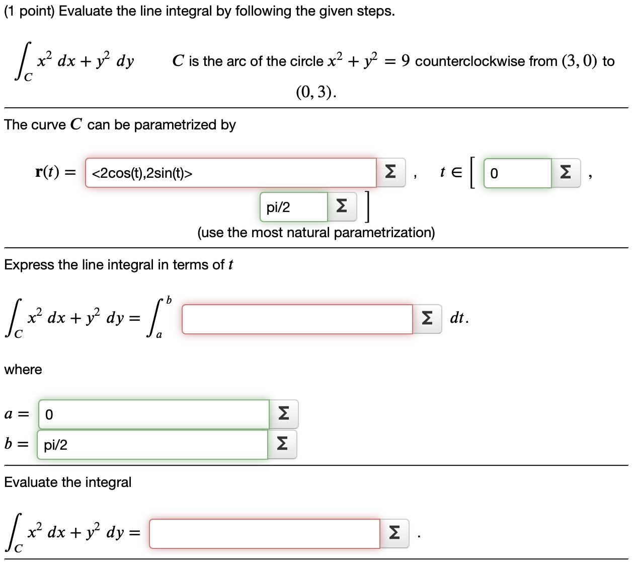 Solved (1 point) Evaluate the line integral by following the | Chegg.com
