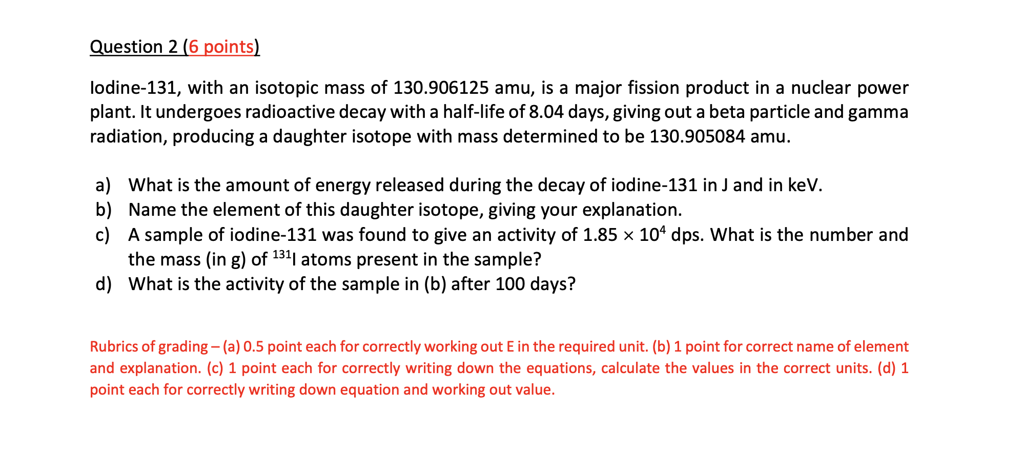 Solved lodine-131, with an isotopic mass of 130.906125amu, | Chegg.com