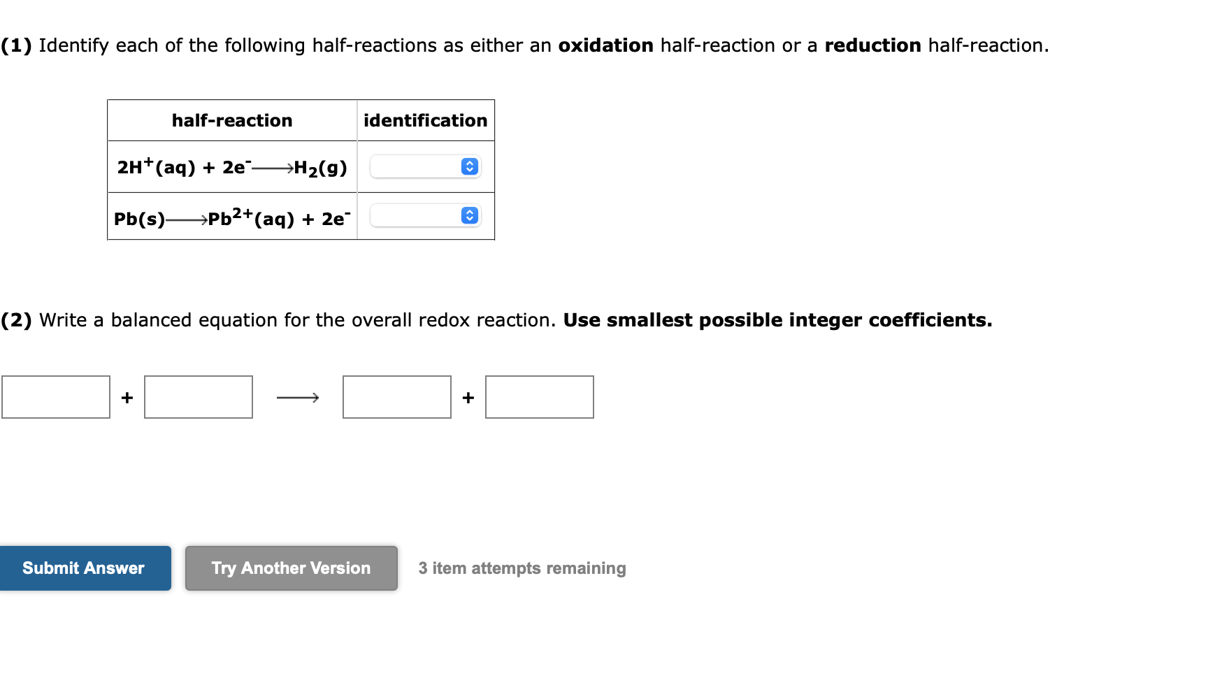 Solved (1) Identify each of the following half-reactions as | Chegg.com