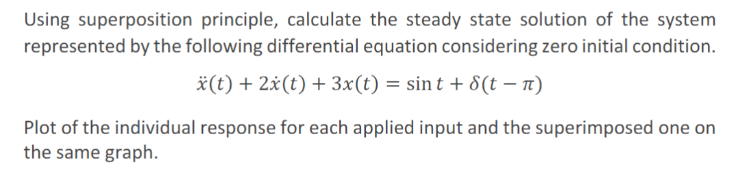 Solved Using superposition principle, calculate the steady | Chegg.com