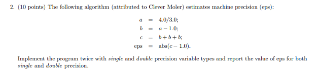 Solved The following algorithm (attributed to Clever Moler) | Chegg.com