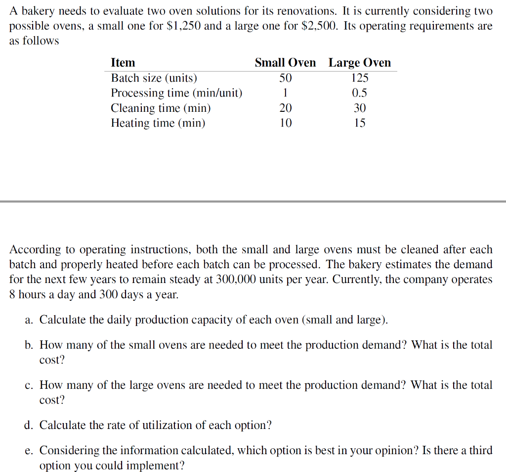 Solved A bakery needs to evaluate two oven solutions for its | Chegg.com