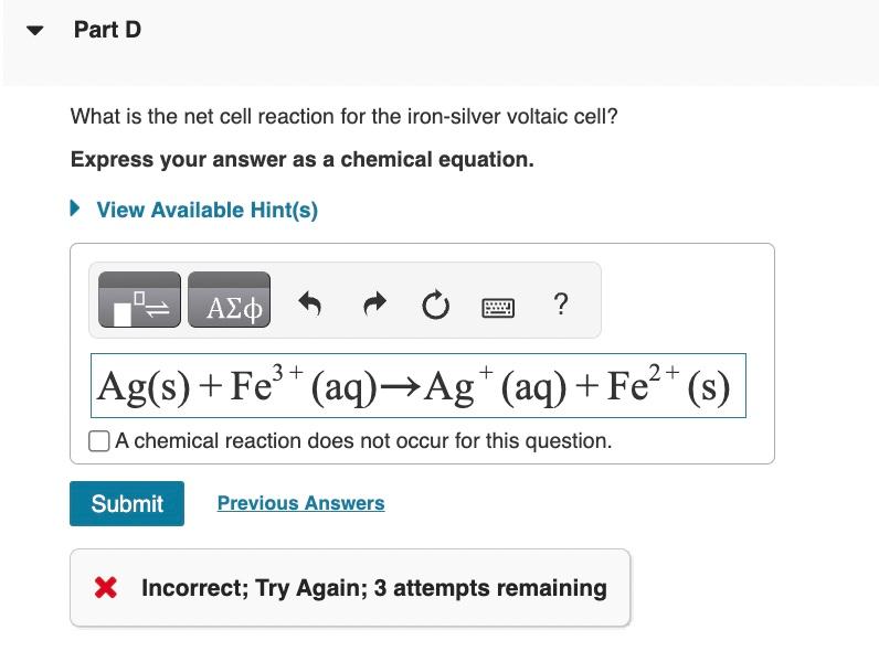 Solved What is the net cell reaction for the iron-silver | Chegg.com