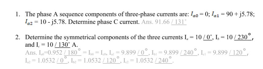 Solved 1. The phase A sequence components of three-phase | Chegg.com