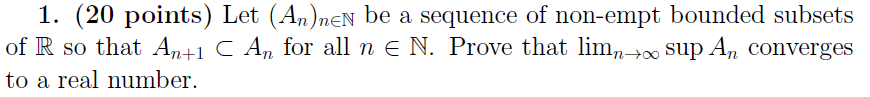 Solved 1. (20 points) Let (An)nen be a sequence of non-empt | Chegg.com