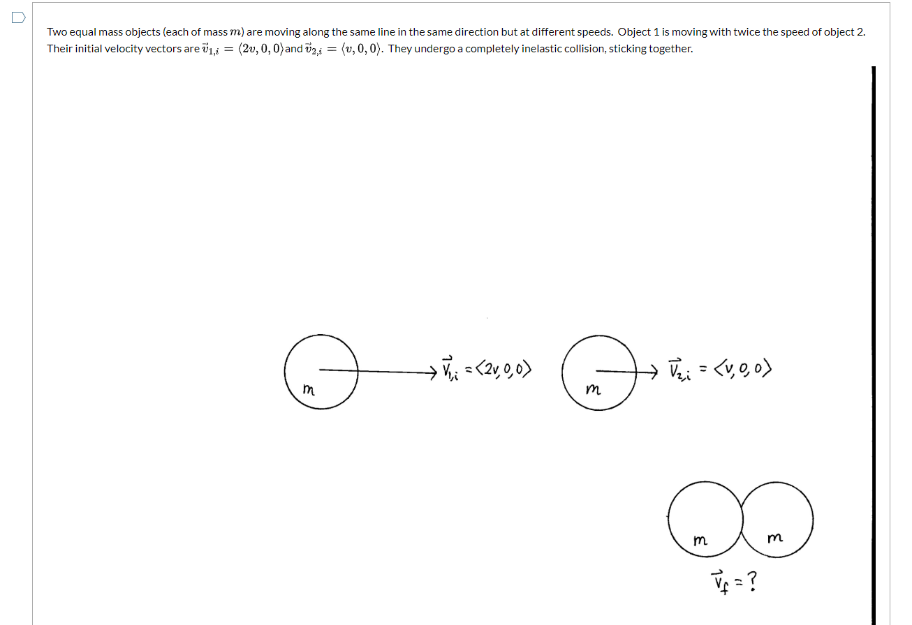 Solved Two equal mass objects (each of mass m) are moving | Chegg.com