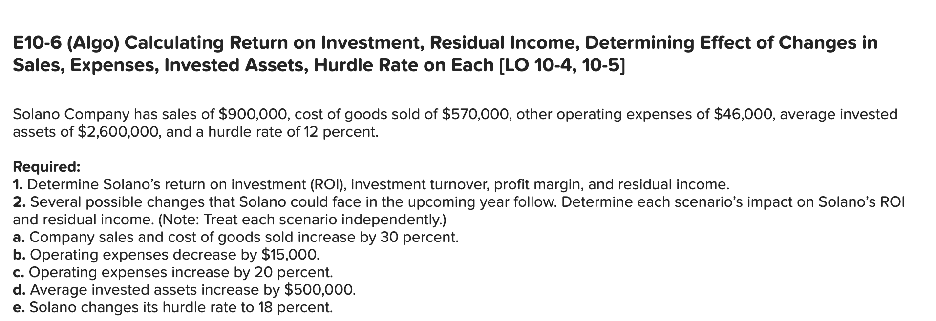Solved E10-6 (Algo) Calculating Return on Investment, | Chegg.com