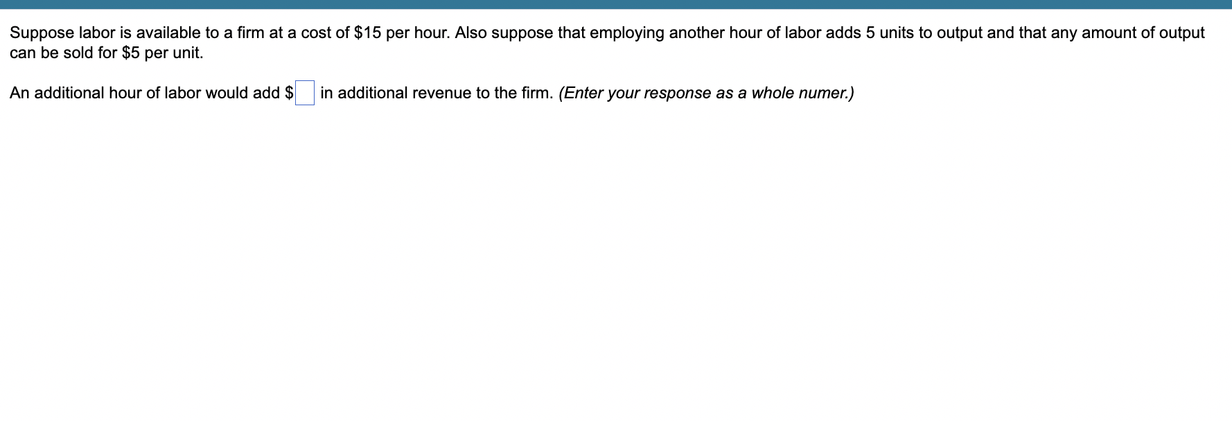 Solved Suppose labor is available to a firm at a cost of $15 | Chegg.com
