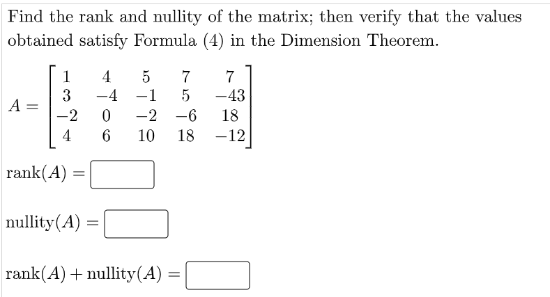 Solved Find the rank and nullity of the matrix; then verify | Chegg.com