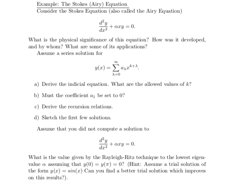 Solved Example: The Stokes (Airy) Equation Consider the | Chegg.com