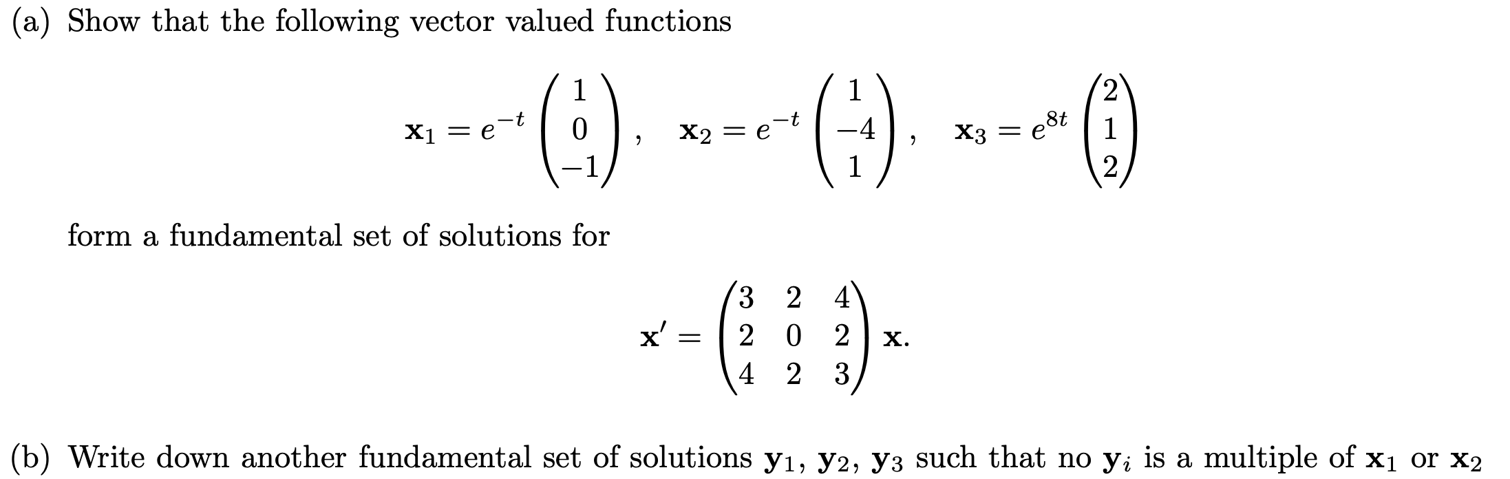 Solved (a) Show that the following vector valued functions 1 | Chegg.com