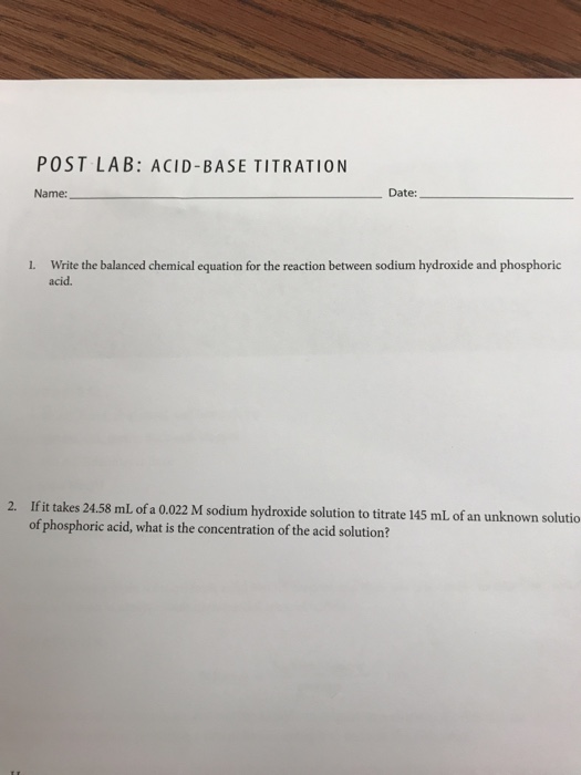 Solved POST LAB: ACID-BASE TITRATION Date: Name: Write the | Chegg.com