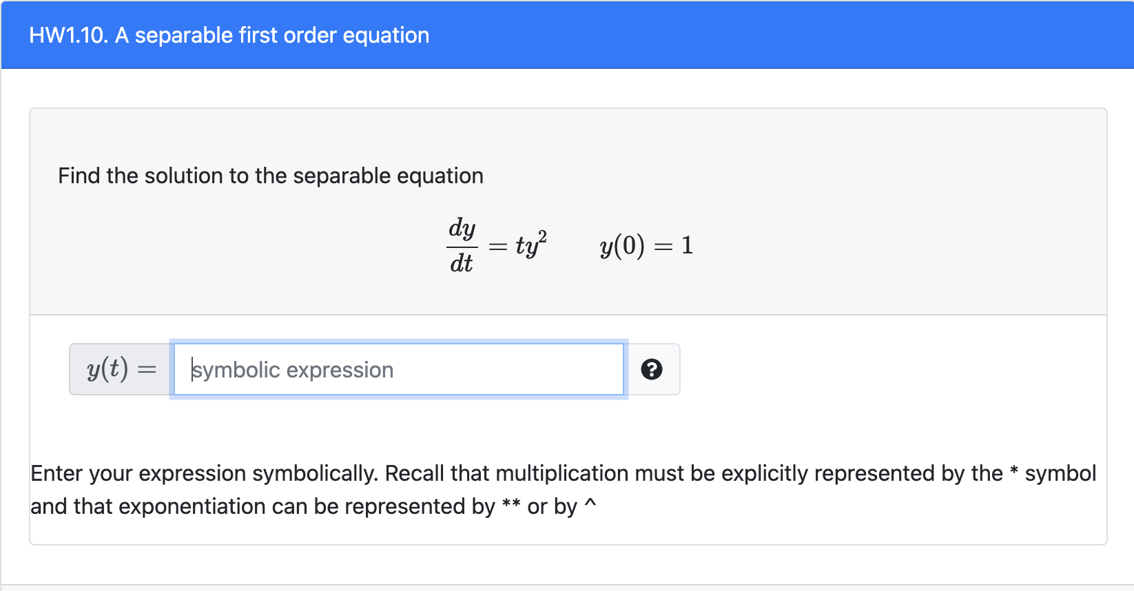 Solved HW1.10. A separable first order equation Find the | Chegg.com