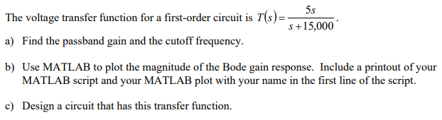 Solved The voltage transfer function for a first-order | Chegg.com