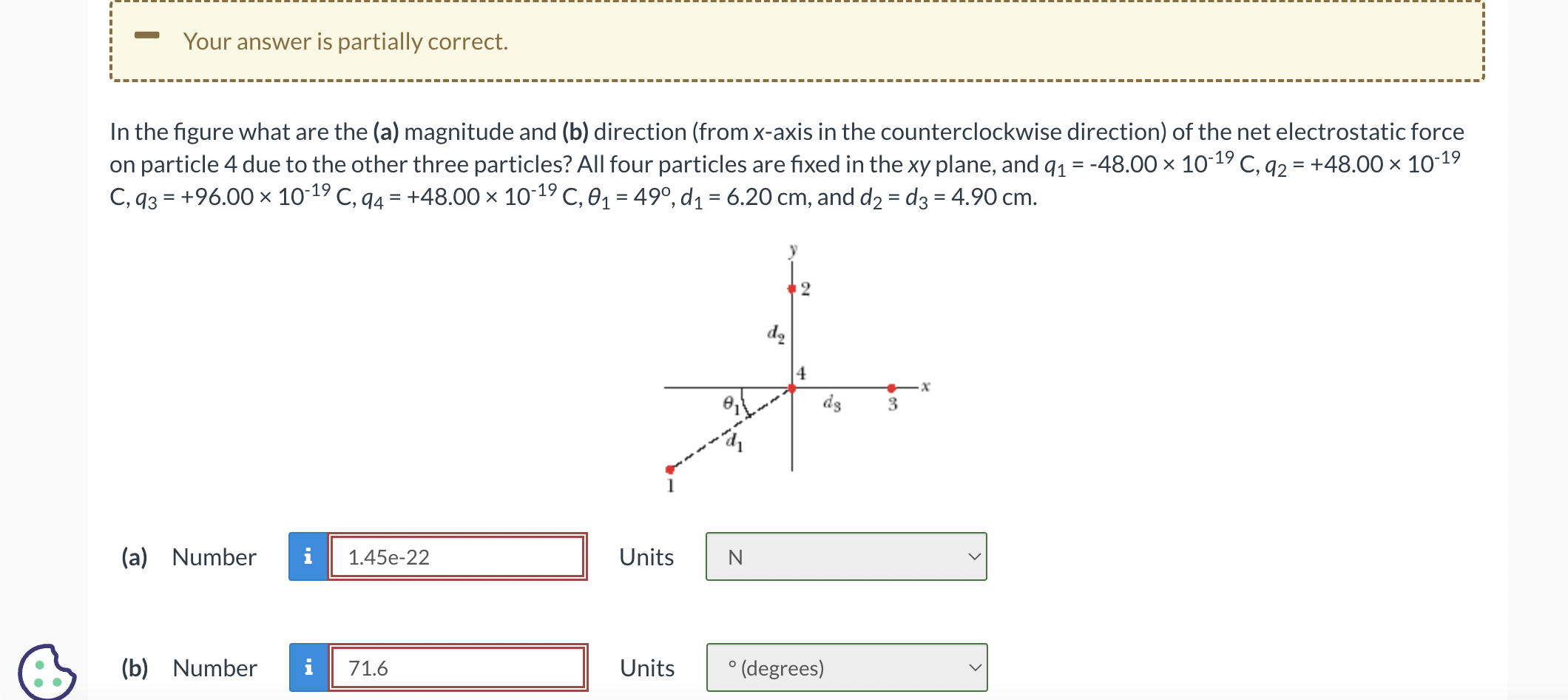 Solved Your answer is partially correct. In the figure what | Chegg.com