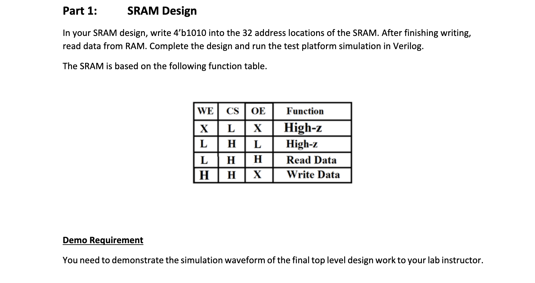 part 1: In your SRAM design, write 4'b1010 into the | Chegg.com
