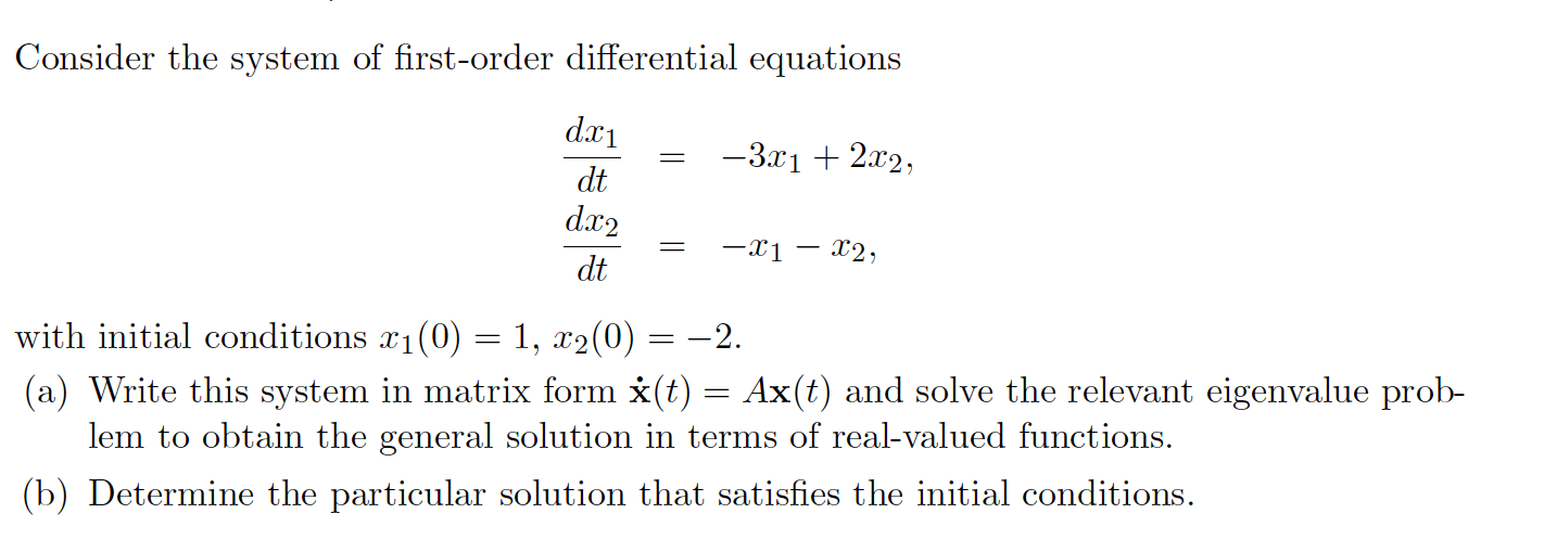 Solved Consider the system of first-order differential | Chegg.com