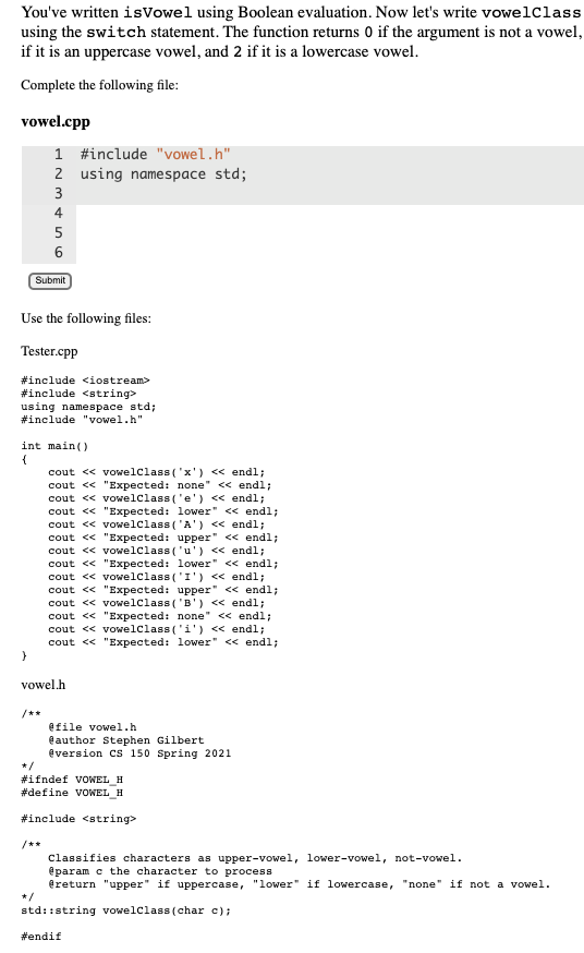 Solved You've written isVowel using Boolean evaluation. Now | Chegg.com