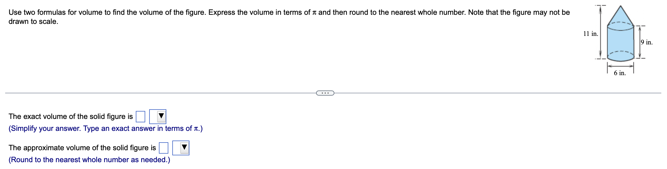 Solved Use two formulas for volume to find the volume of the | Chegg.com