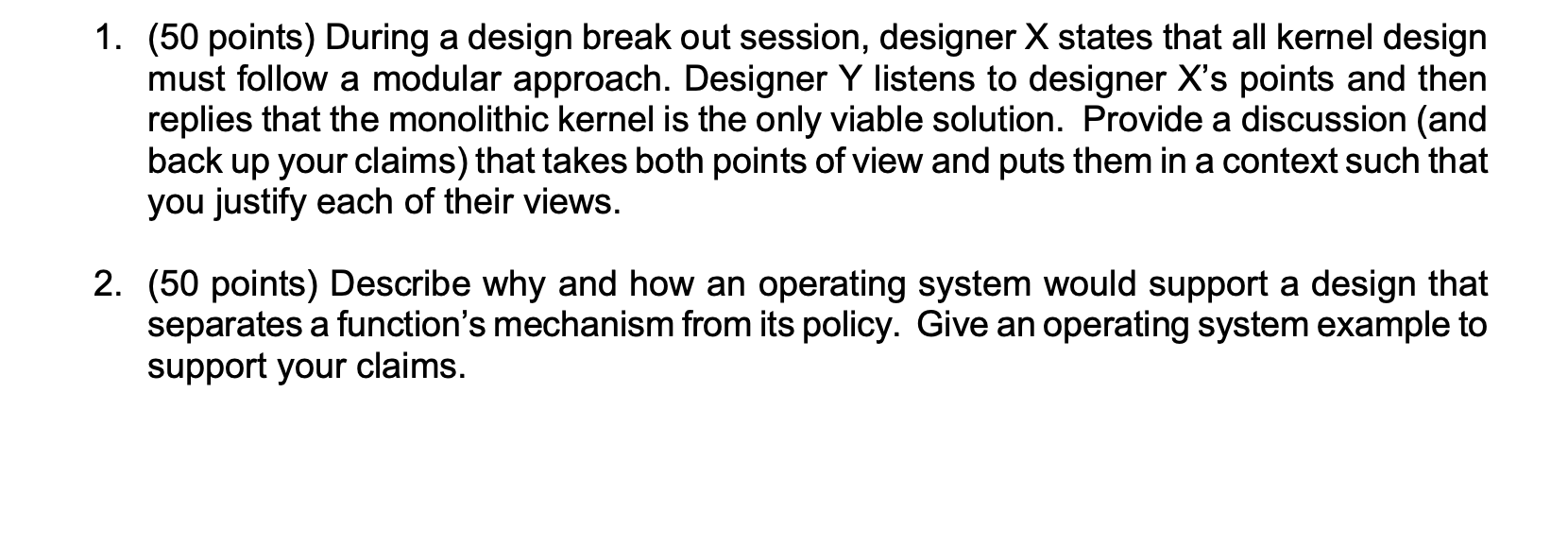 Solved 1. (50 points) During a design break out session, | Chegg.com