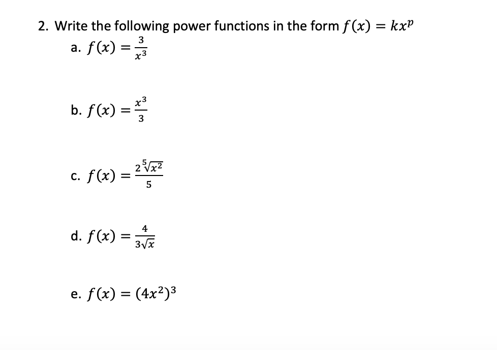 Solved 2. Write the following power functions in the form | Chegg.com