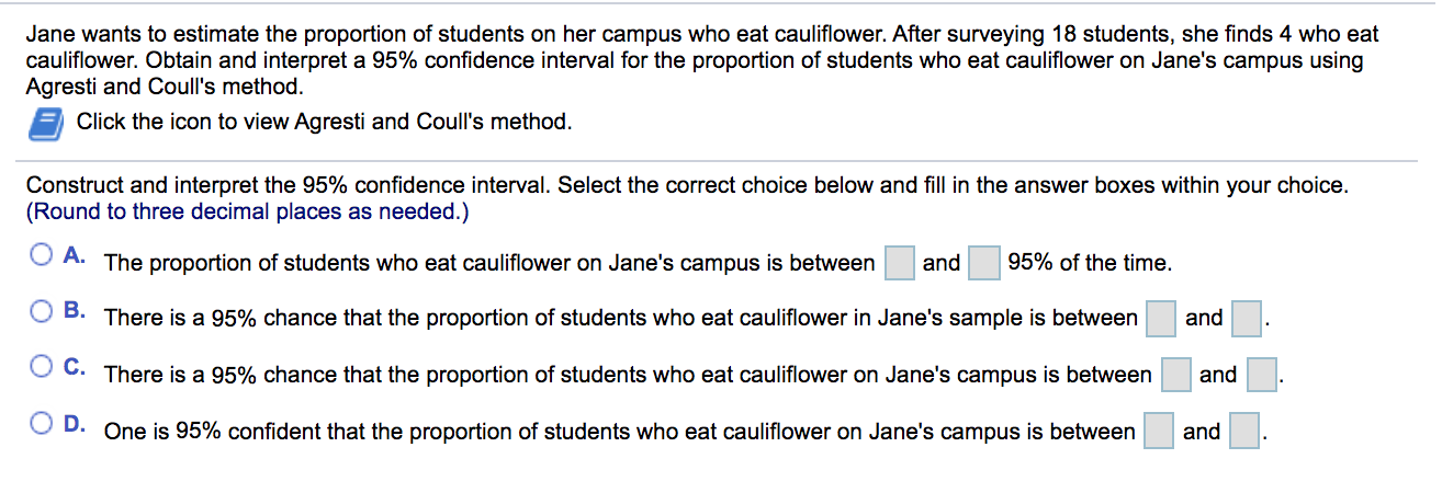 Solved Jane wants to estimate the proportion of students on | Chegg.com