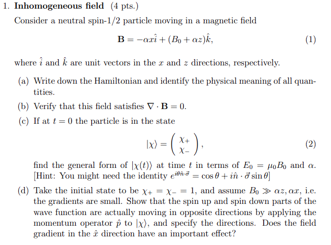 Solved Consider a neutral spin-1/2 ﻿particle moving in a | Chegg.com