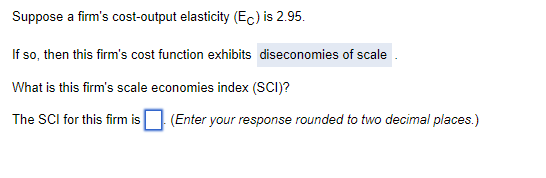 Solved Suppose a firm's cost-output elasticity (EC) ﻿is | Chegg.com