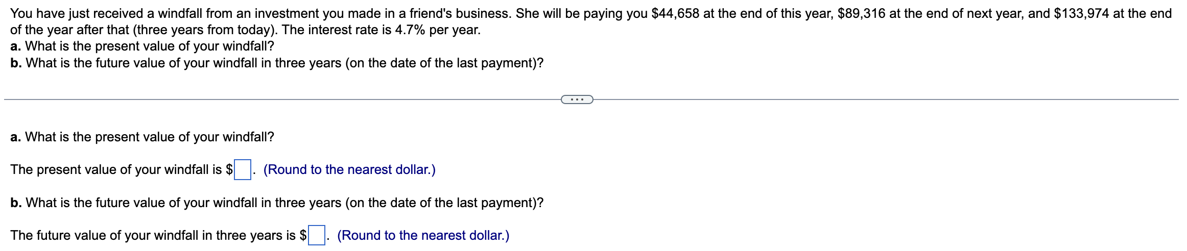 Solved You have just received a windfall from an investment | Chegg.com