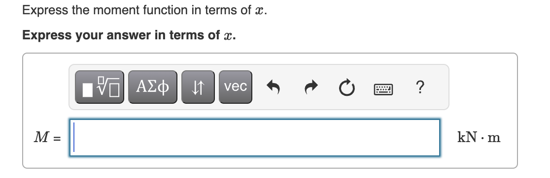 Solved Express the moment function in terms of x. Express | Chegg.com