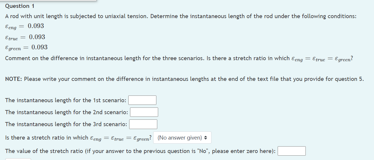 Solved A rod with unit length is subjected to uniaxial | Chegg.com