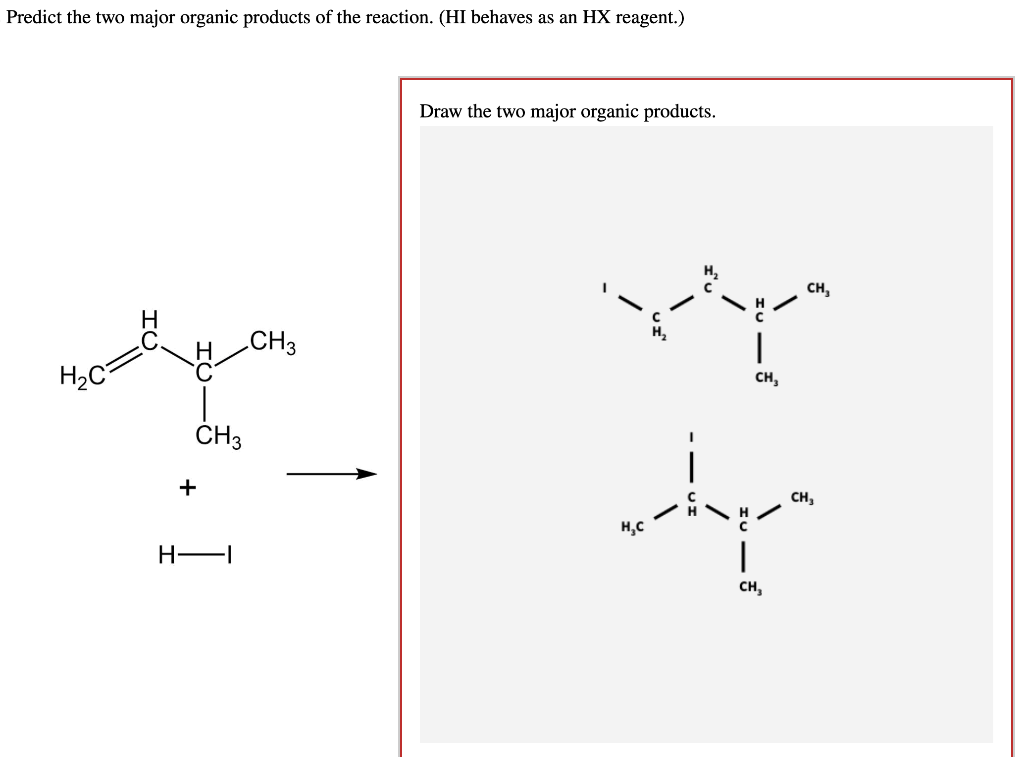 Solved Predict the two major organic products of the | Chegg.com