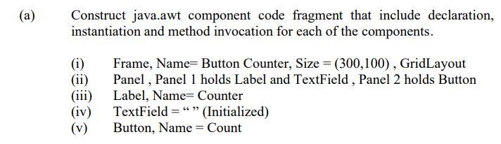Solved Q1 Figure Q1 shows the Button Counter GUI using | Chegg.com