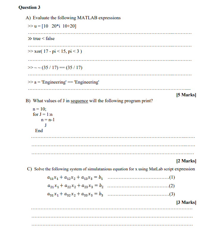 Solved Question 3 A) Evaluate the following MATLAB | Chegg.com