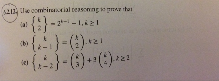 Solved 62.12 Use combinatorial reasoning to prove that 2k-1 | Chegg.com