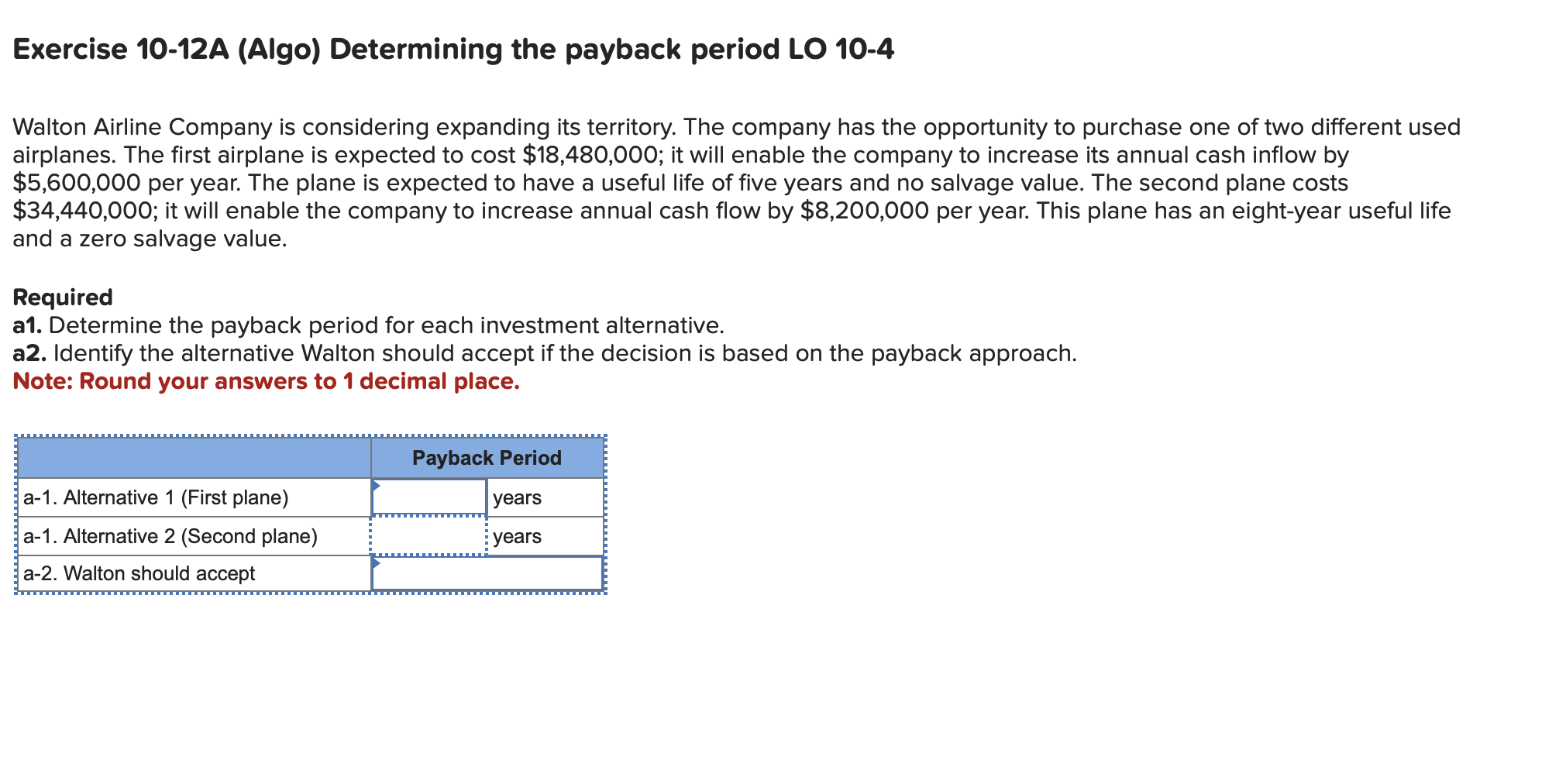 Solved Exercise 10-12A (Algo) Determining the payback period | Chegg.com