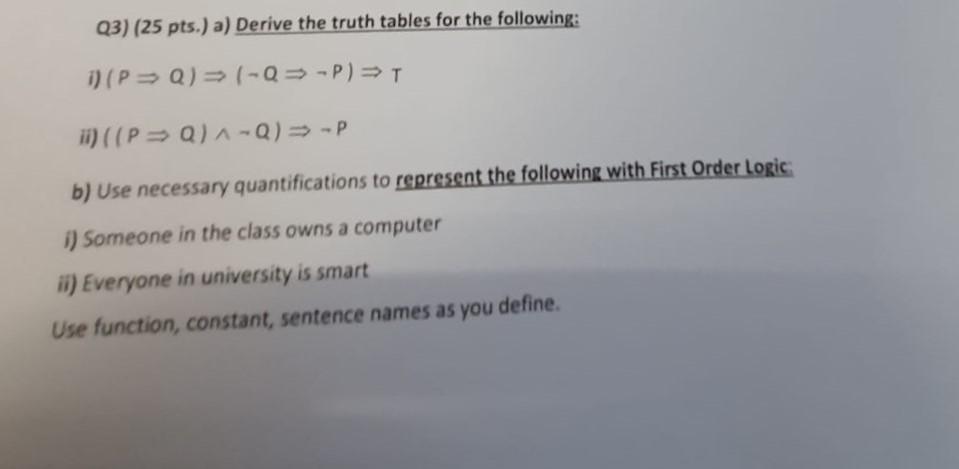 Solved Q3) ( 25 pts.) a) Derive the truth tables for the | Chegg.com