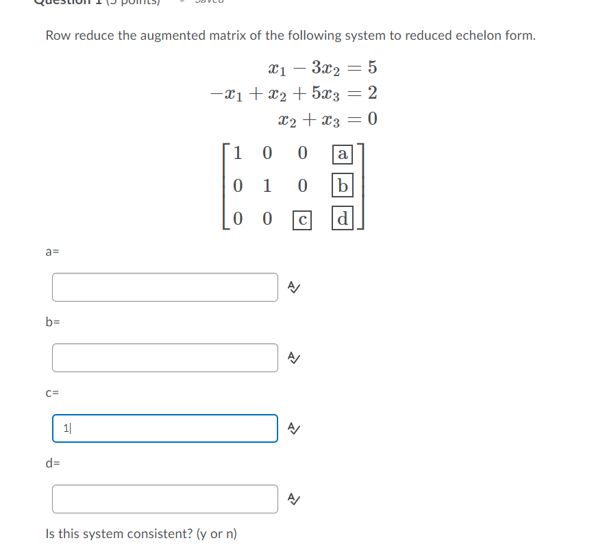 Solved Row reduce the augmented matrix of the following | Chegg.com